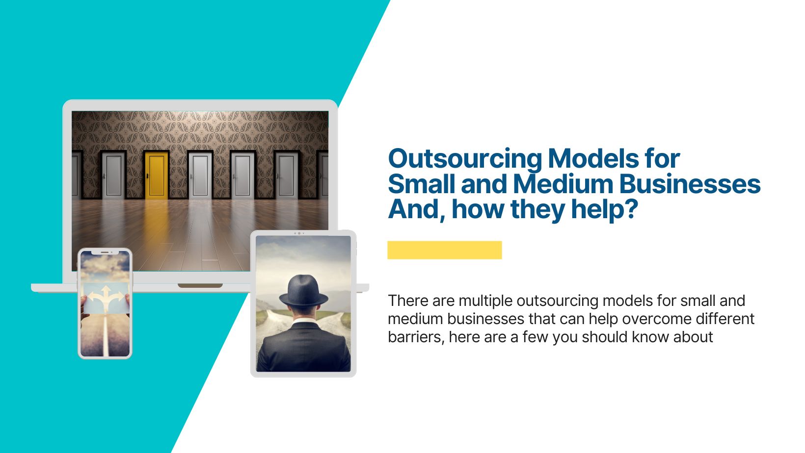 Outsourcing Models for Small & Medium Business: How it helps