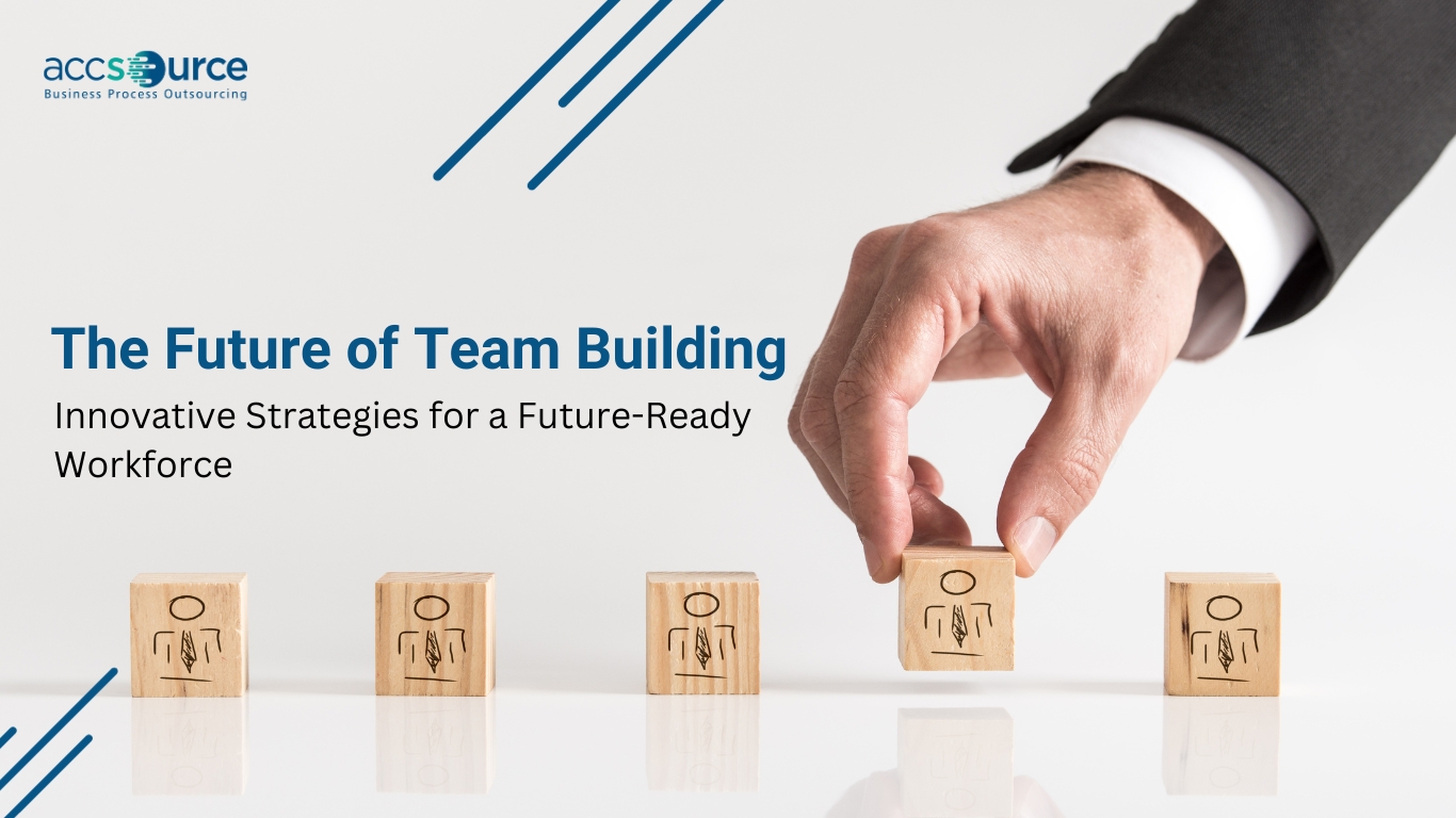 Team Building - Strategies for a Future-Ready Workforce